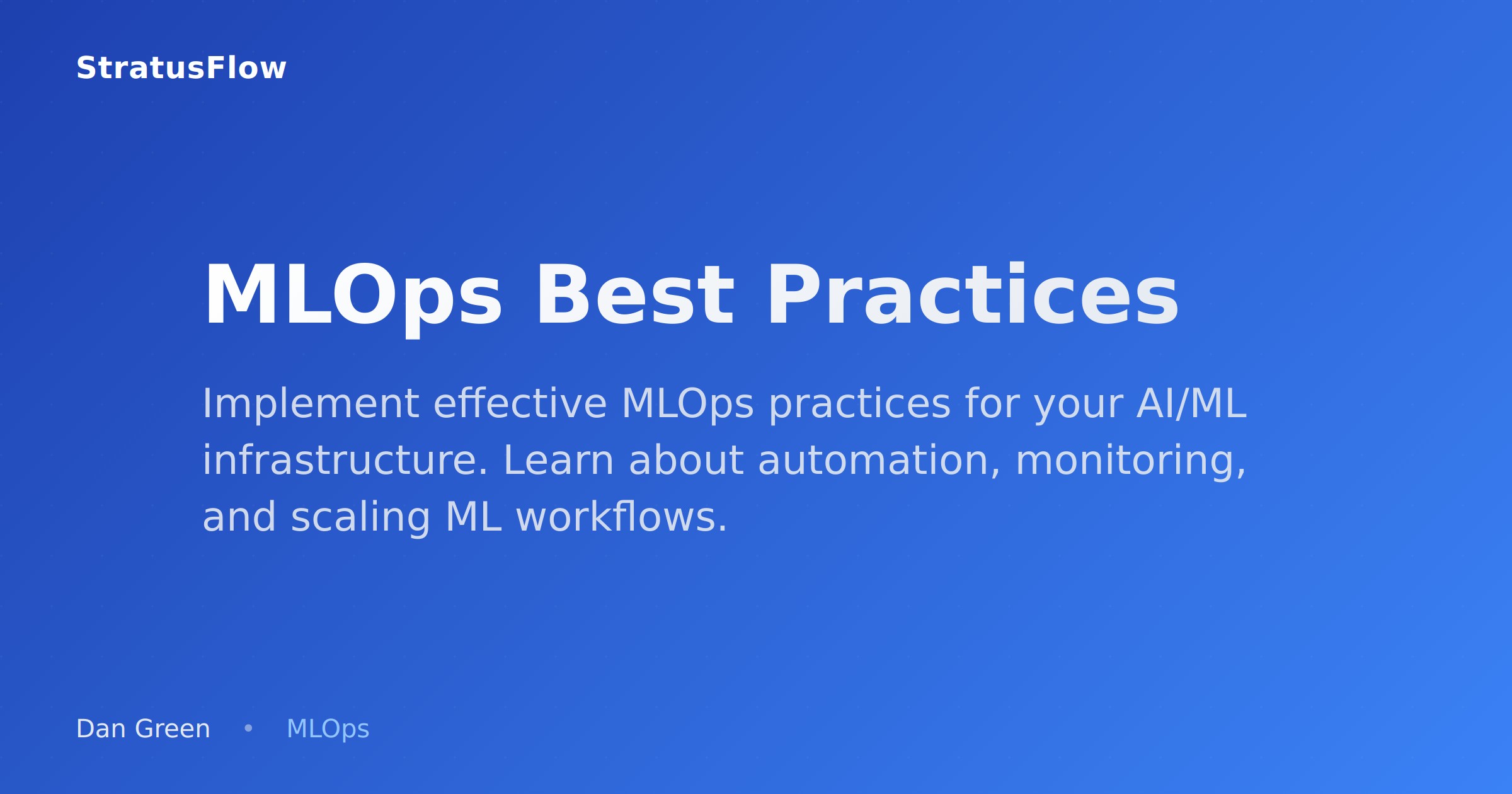 MLOps Best Practices - StratusFlow.io